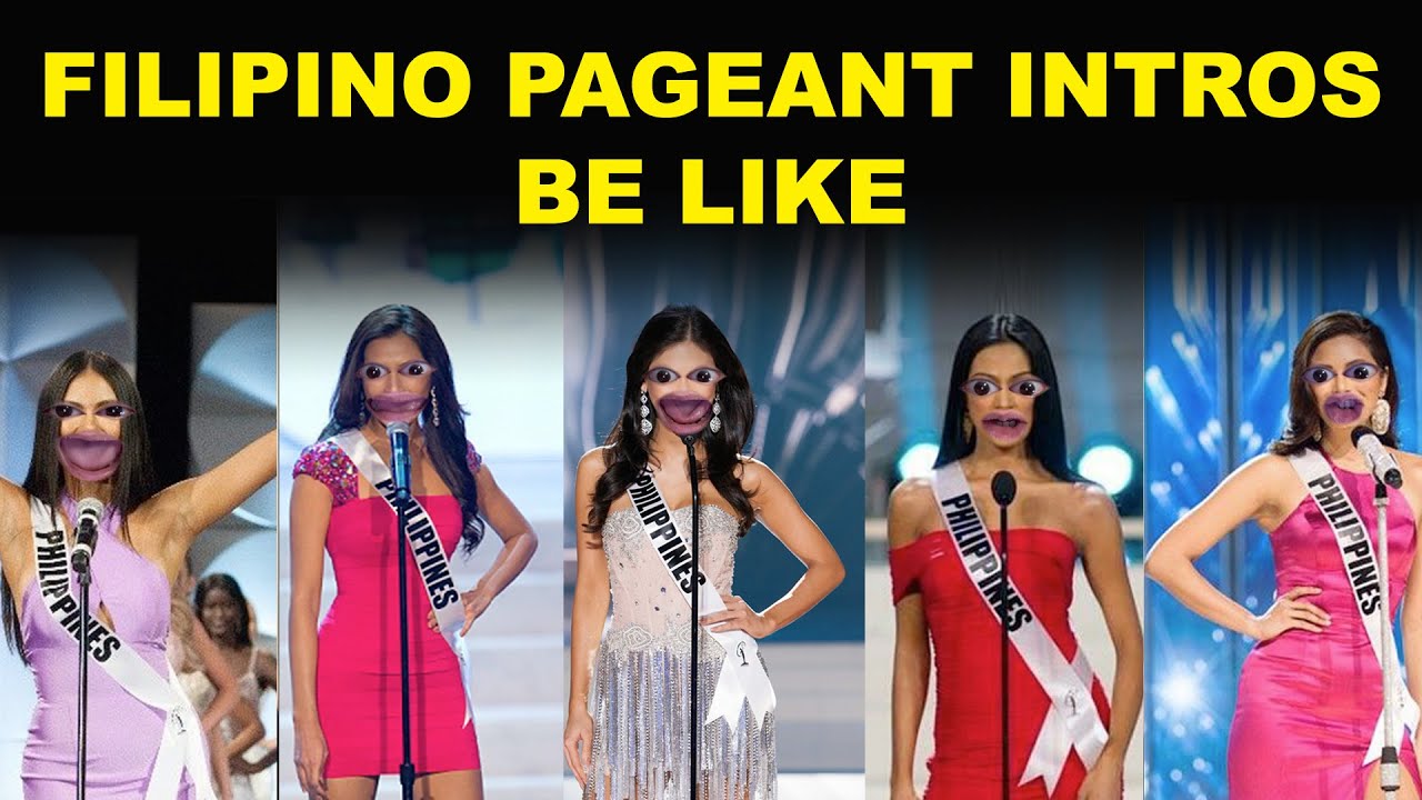 FILIPINO PAGEANT INTROS BE LIKE 🇵🇭 - YouTube