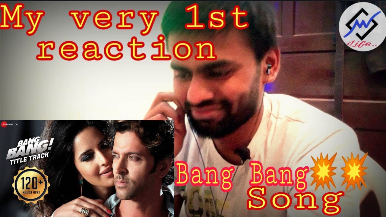 Bang Bang Song reaction | My 1st ever reaction video on YouTube - YouTube