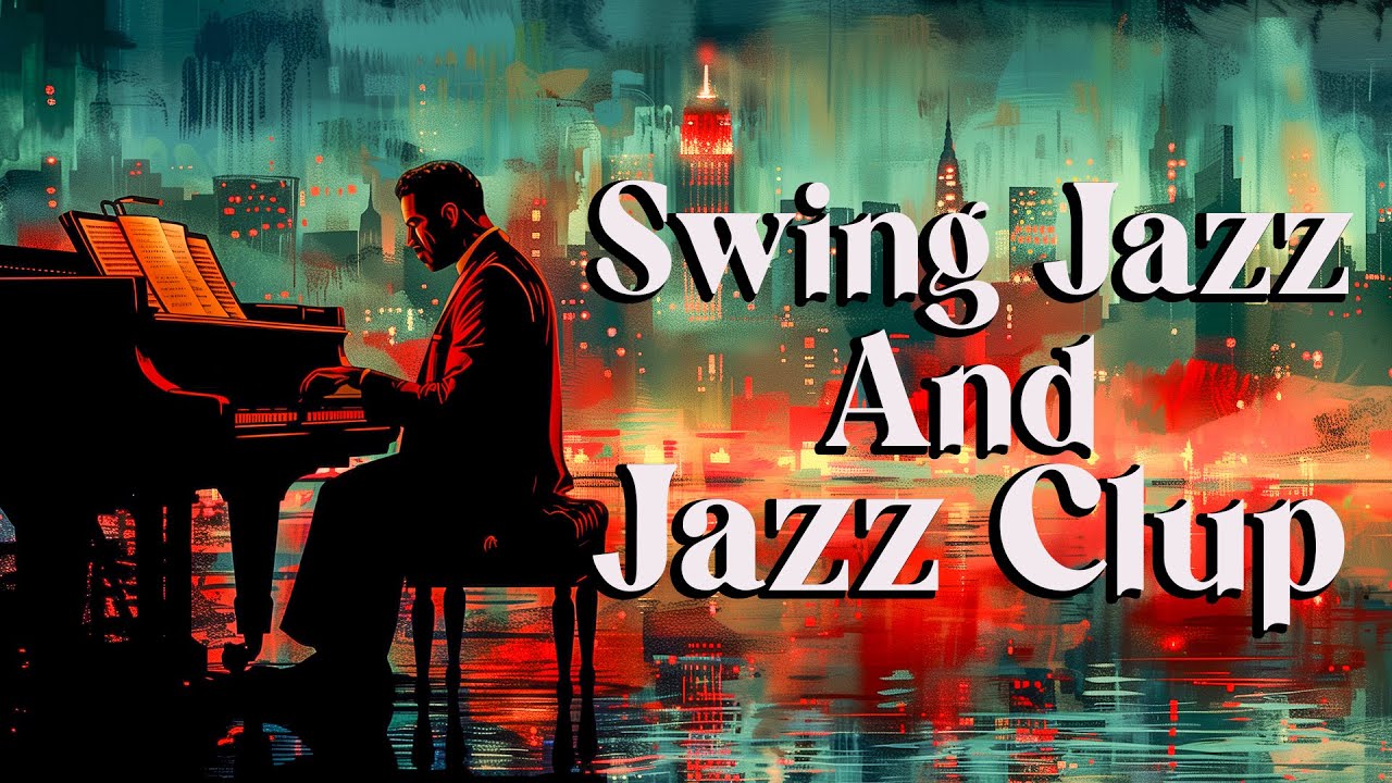 Swing Jazz And Swing Dance Music Brings Happiness Classics and Catchy ...