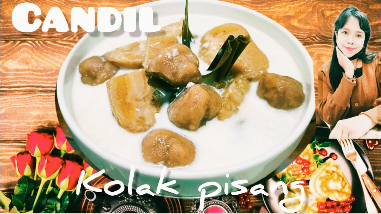RESEP KOLAK PISANG CANDIL - YouTube