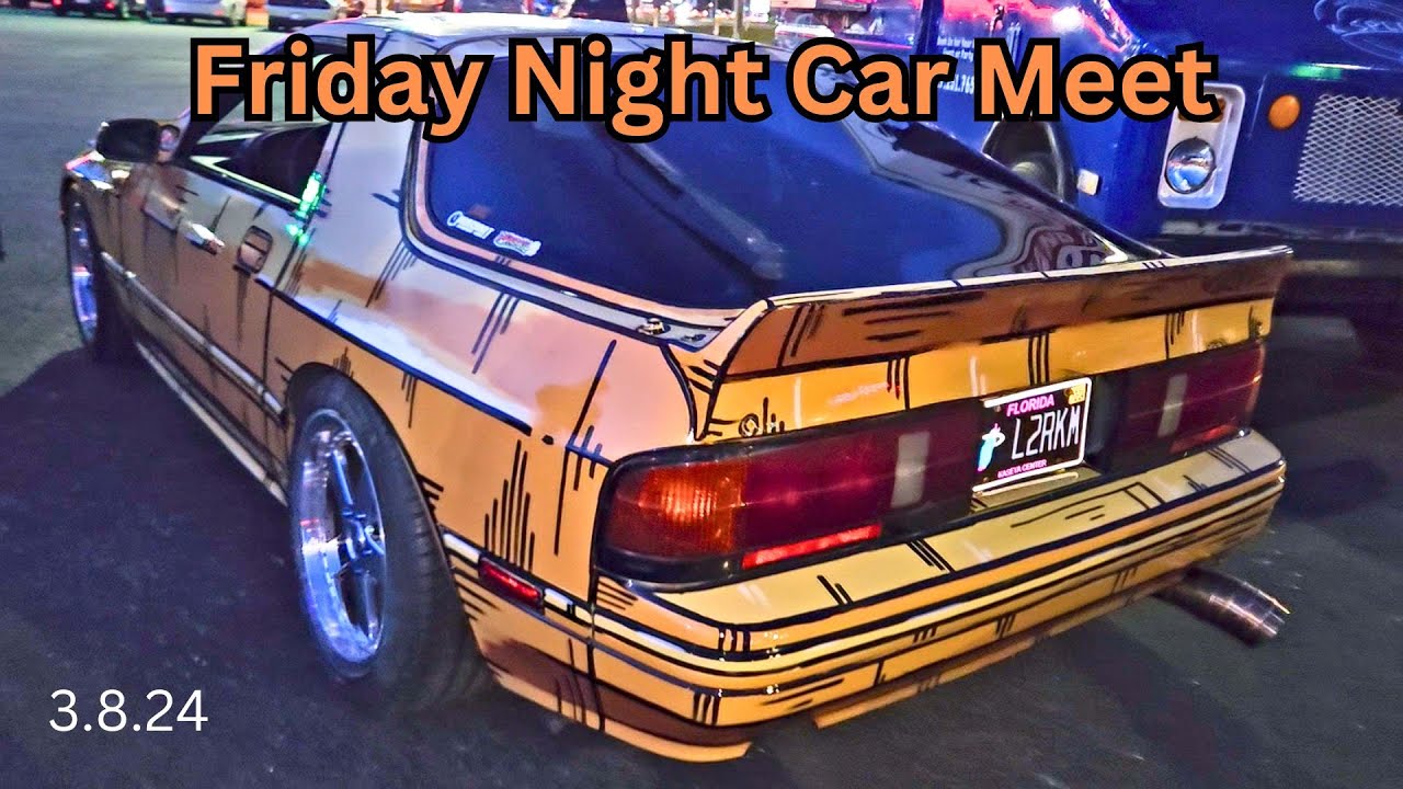 Friday Night Car Meet 3 8 24 - YouTube