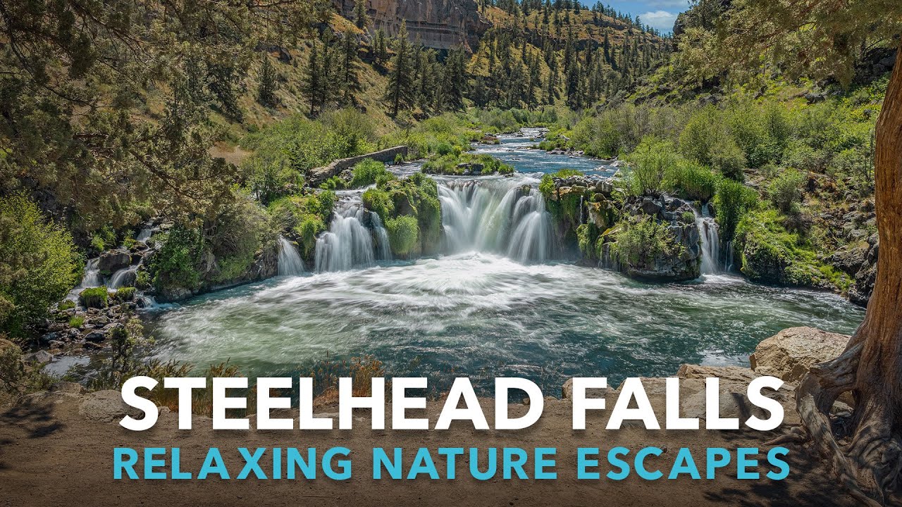 Along the Deschutes River - Steelhead Falls | Relaxing Nature Escapes ...