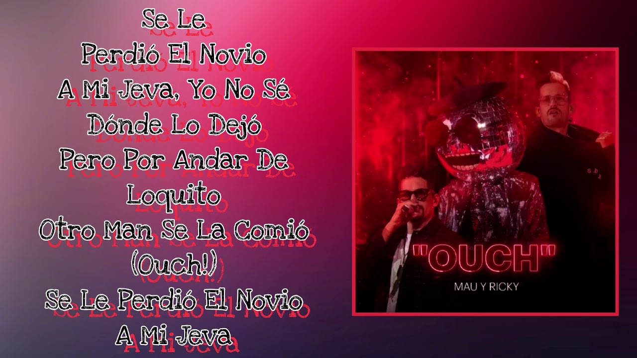 Disco Ball + Mau Y Ricky Performance "Ouch" (Letra) | ¿Quién Es La ...