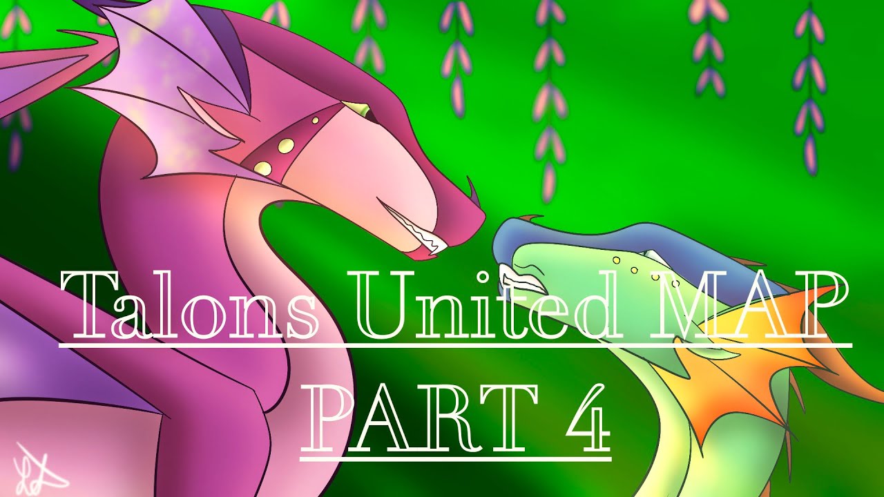 Talons United | Wings of Fire MAP part 4 - YouTube