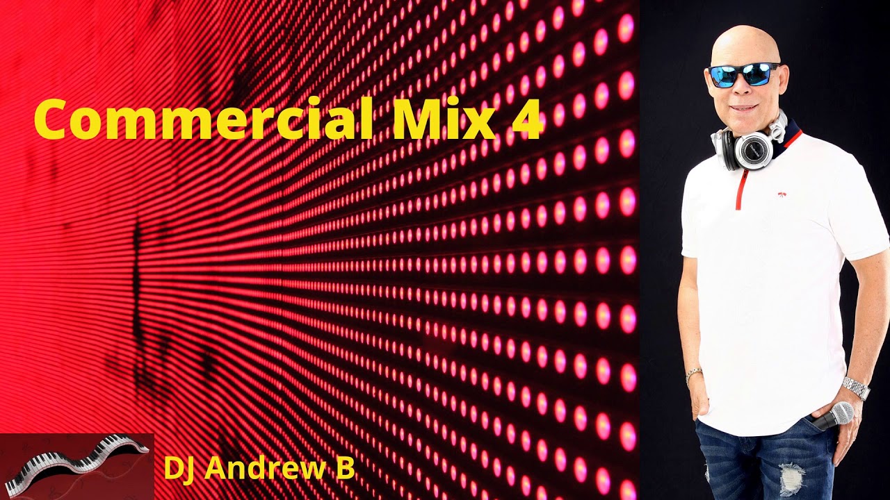 Commercial Mix 4: DJ Andrew B, The BeatMaster, 3 June 2020 - YouTube