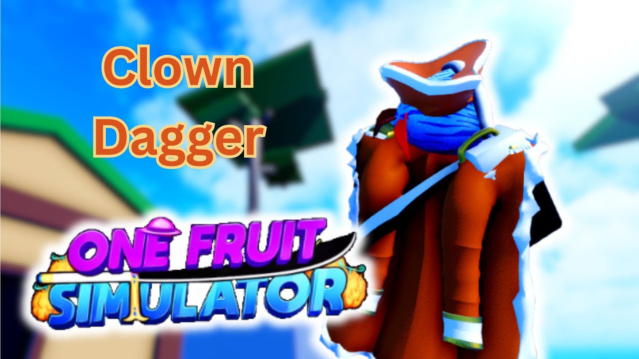 How To Get Clown Dagger? | Roblox One Fruit Simulator - YouTube