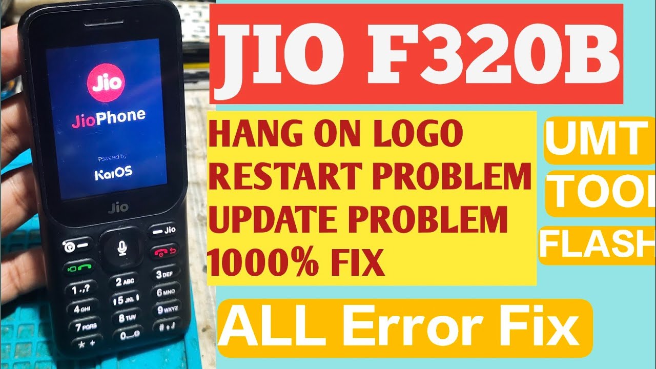 jio f320 flash umt | jio f320 hang on logo | jio f320 hang on logo ...