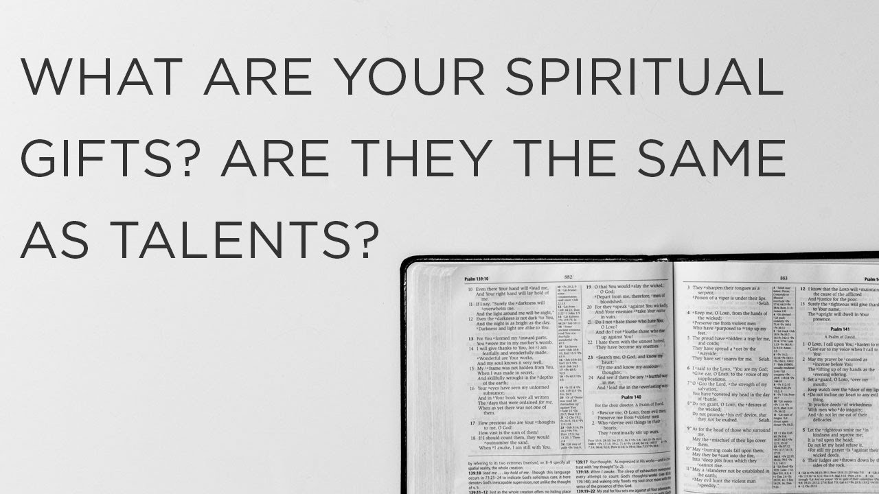 What Are Your Spiritual Gifts Are They The Same As Talents YouTube