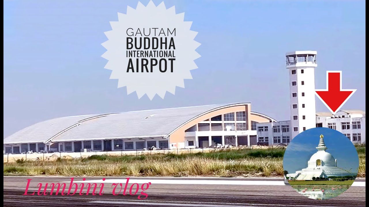 Gautam Buddha international airport New look 👀/ butwal to bhairahawa ...