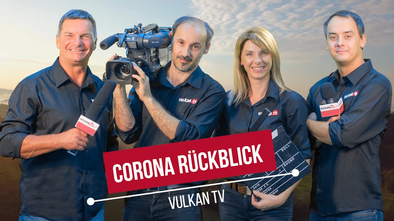 Mit Vulkan TV durch die Corona Zeit | Styria | Austria |vulkantv.at ...