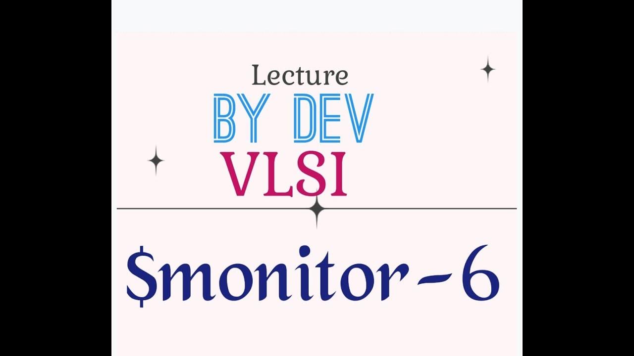 $monitor-6@design verification@verilog@VLSI@system task - YouTube