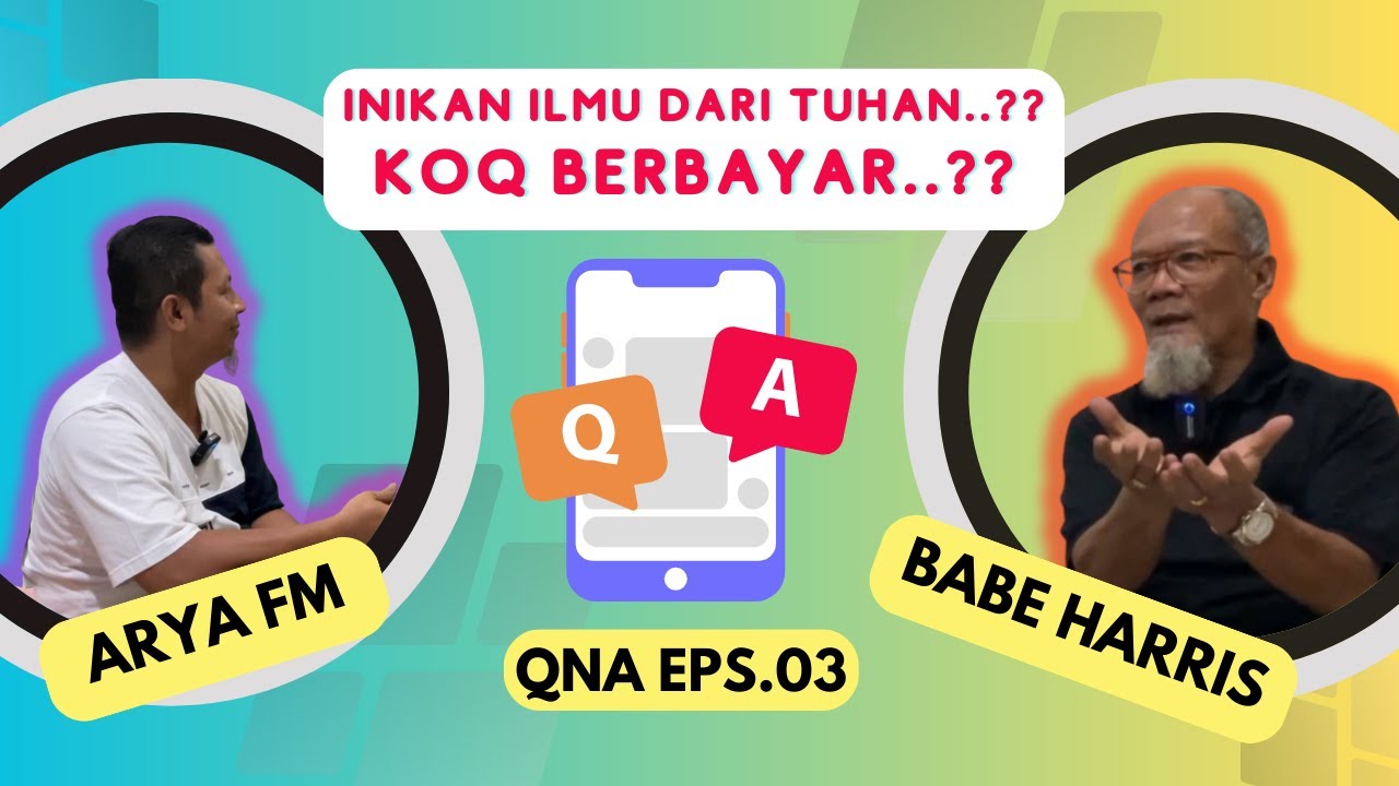 Koq Konsultasi Bayar sih..?? Kan ini ilmu dari Tuhan..!? Arya FM & Babe ...