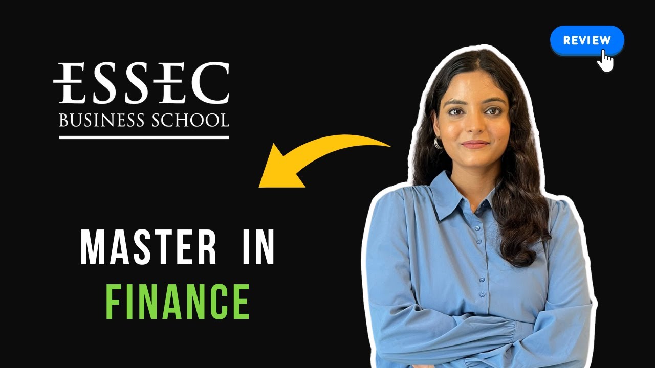 How To Get into ESSEC Business School for Master's in Finance ...