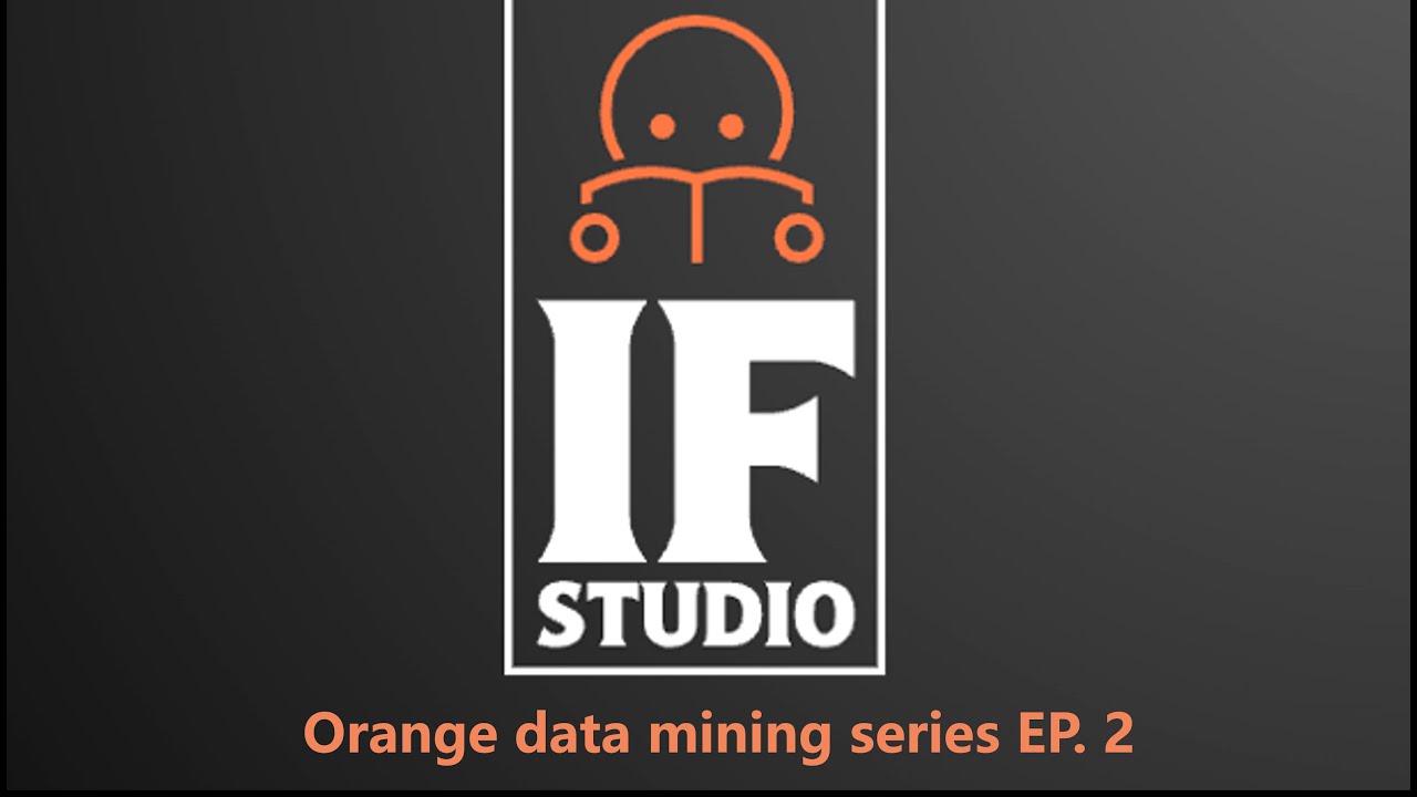 Ep2. Orange data mining (Overview ภาพรวมโปรแกรม และ plugin) - YouTube
