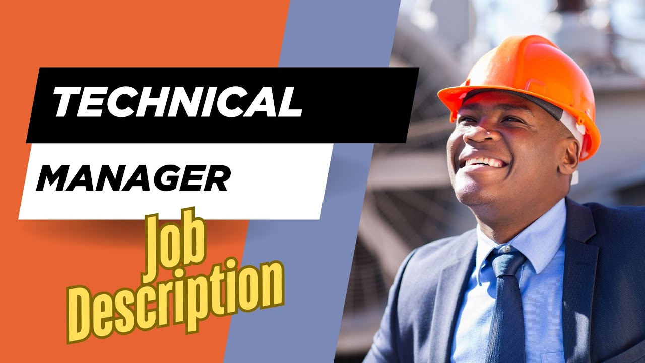 Job description of Technical Manager - Role, Responsibilities & Skills ...