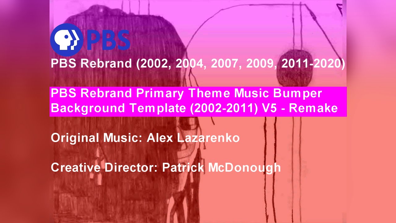 PBS Rebrand Primary Theme Music Bumper - Background Template (2002-2011 ...
