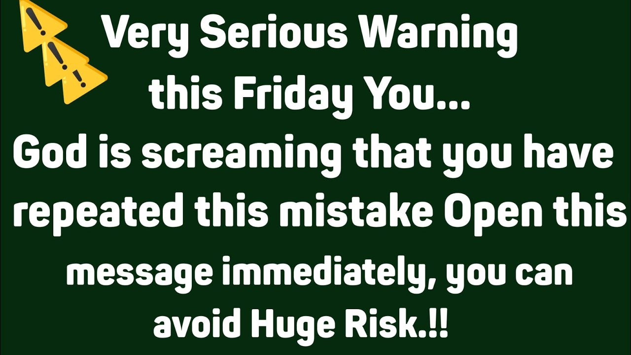 God is screaming that you have repeated this mistake... God Message ...