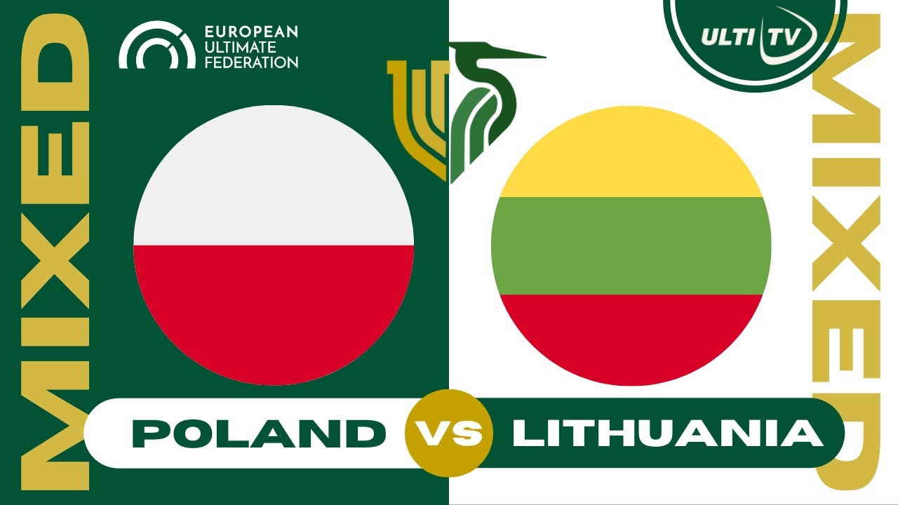 Poland vs Lithuania — MIXED Pool — European Ultimate Championships # ...