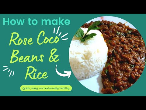 How to make Rose Coco Beans & Rice - YouTube