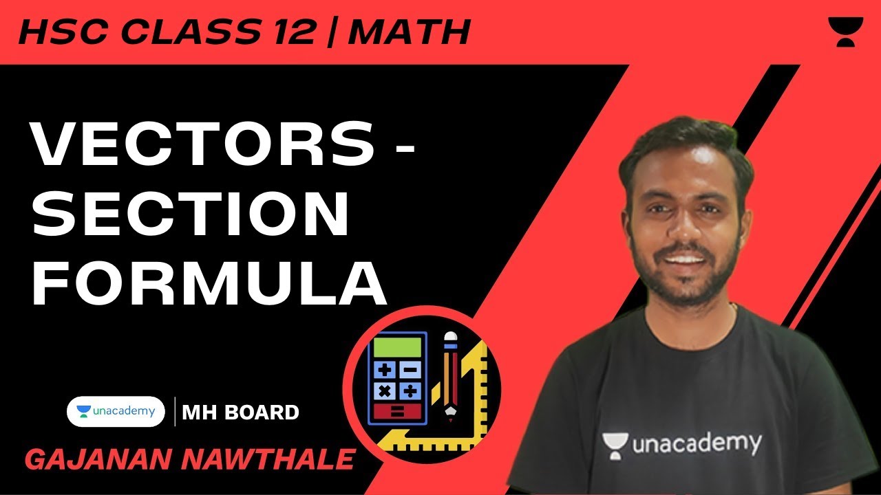 Vectors - Section Formula | HSC 12 | Math | Gajanan Nawthale - YouTube