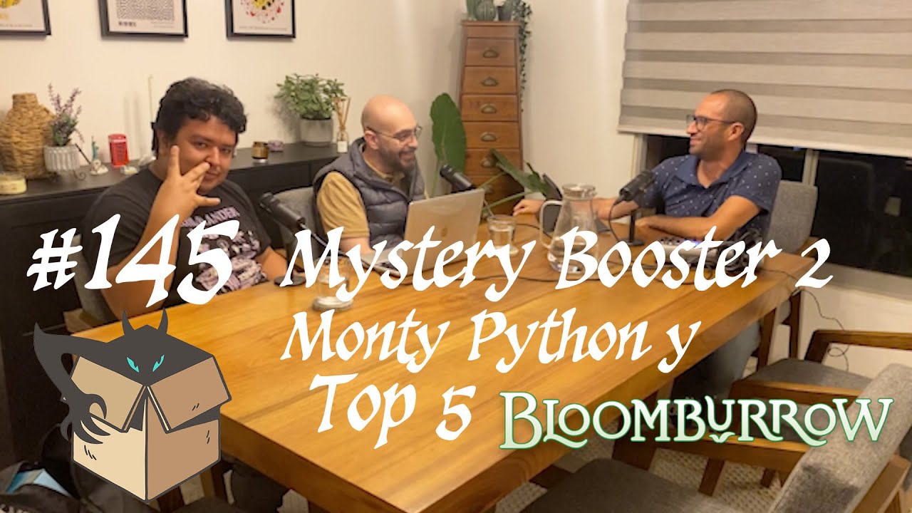#145 Mistery Booster 2, Monty Python y Top 5 Bloomburrow #montypython - YouTube