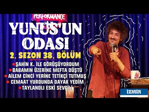 YUNUS'UN ODASI - 2.SEZON 38. BÖLÜM | İZMİR