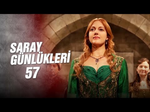 Saray Günlükleri 57 | Ateş Olup Üzerlerine Yağacağım! 🔥