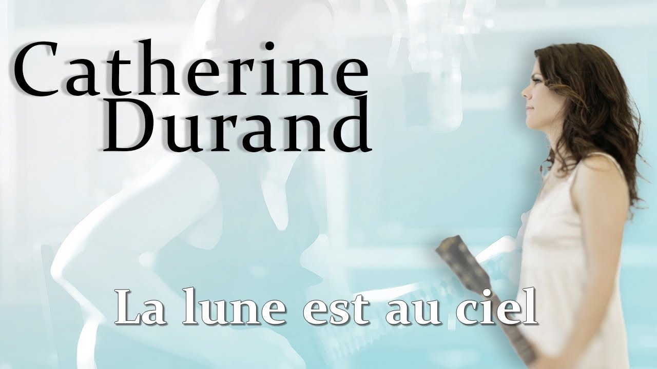 Catherine Durand La lune est au ciel Karaoke - YouTube