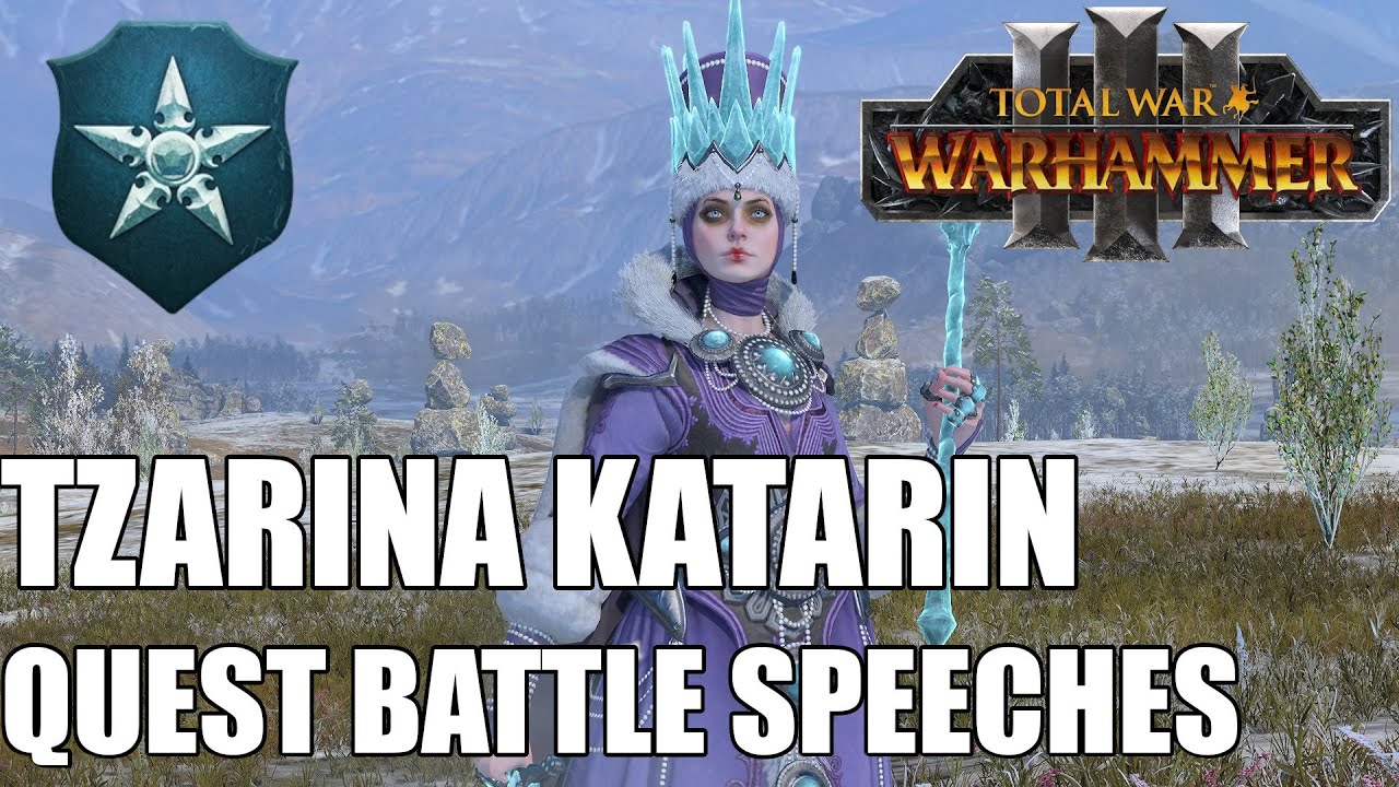 Tzarina Katarin Quest Battle Speeches - YouTube
