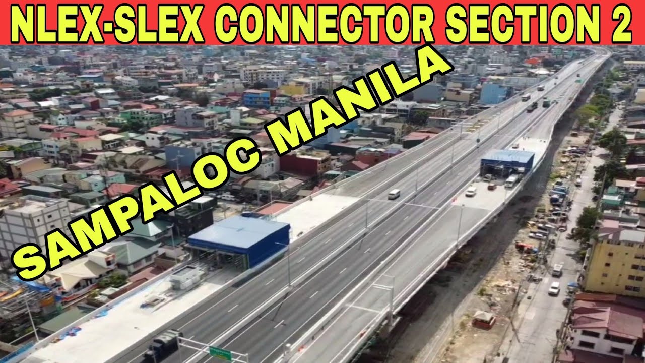 Latest update NLEX-SLEX CONNECTOR SECTION 2 SAMPALOC MANILA update 02 ...