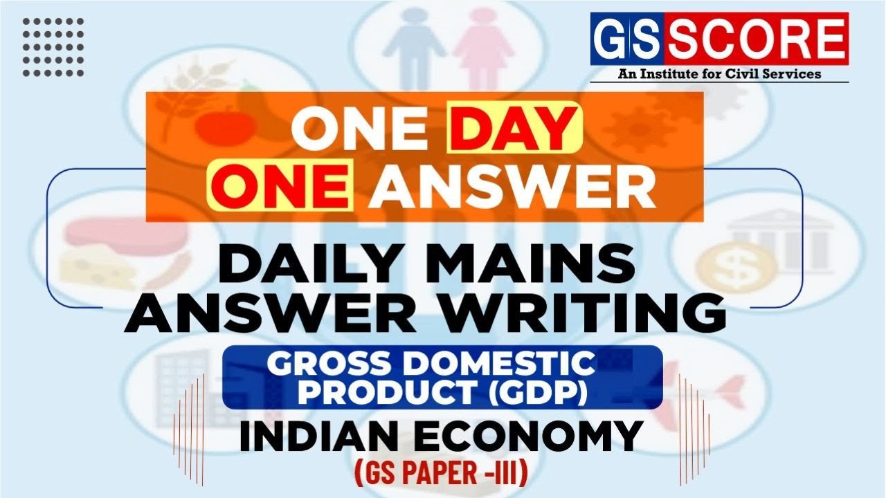 ODOA:UPSC Daily Answer Writing | Gross Domestic Product (GDP) - YouTube