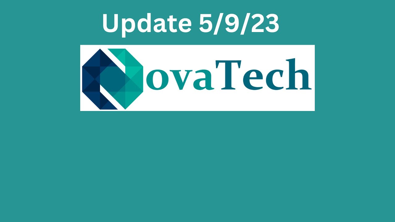 NovaTech update 5/9/2023 - YouTube