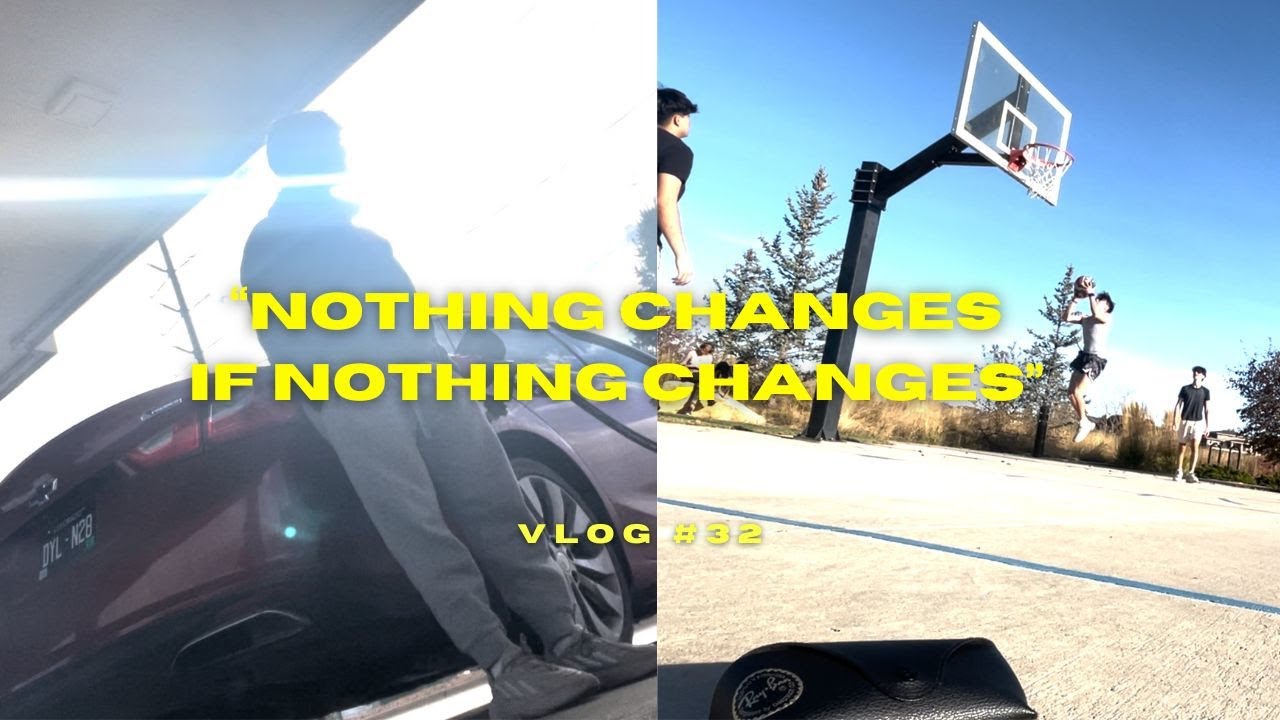 "Nothing Changes if Nothing Changes" - Vlog #32 - YouTube