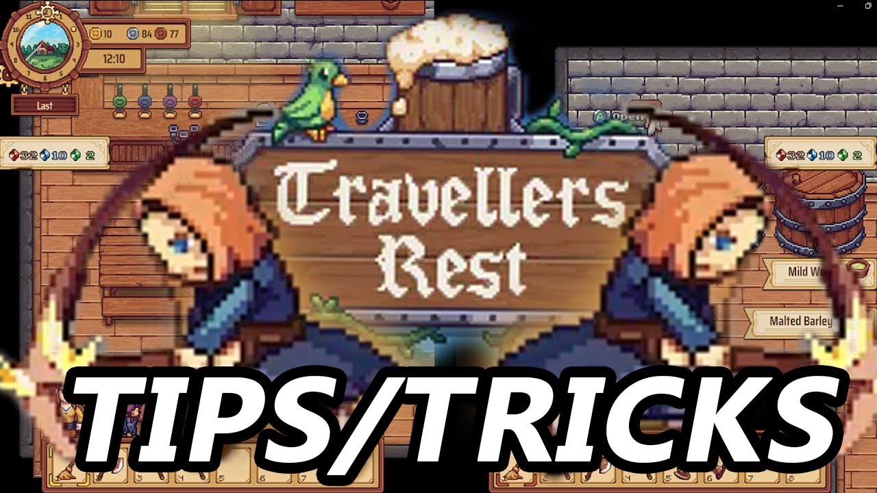 Travellers Rest - Tips or Tricks Part 1 - YouTube