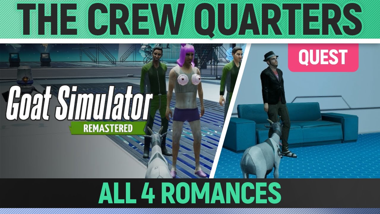 Goat Simulator Remastered - Quest - The Crew Quarters - YouTube