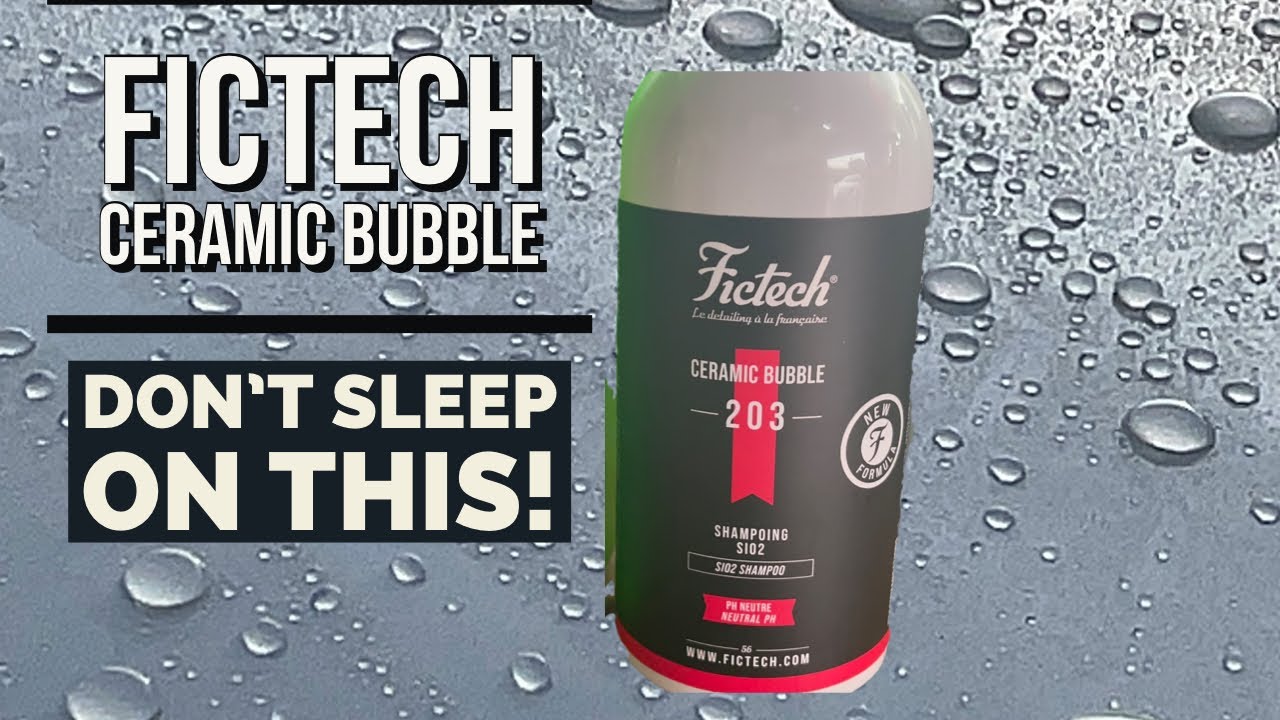 Fictech Ceramic Bubble/Sio2 Soap/Ceramic Toppers/auto detailing - YouTube