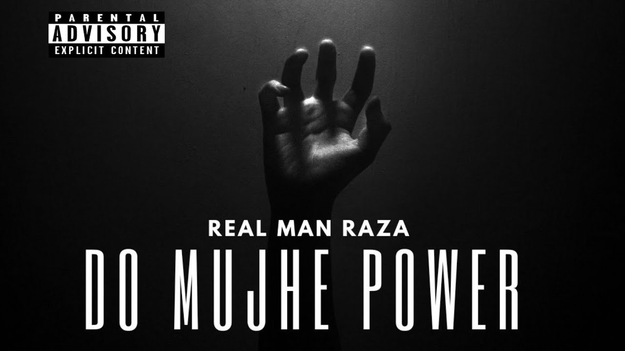 Real Man Raza - Do Mujhe Power (official audio) - YouTube
