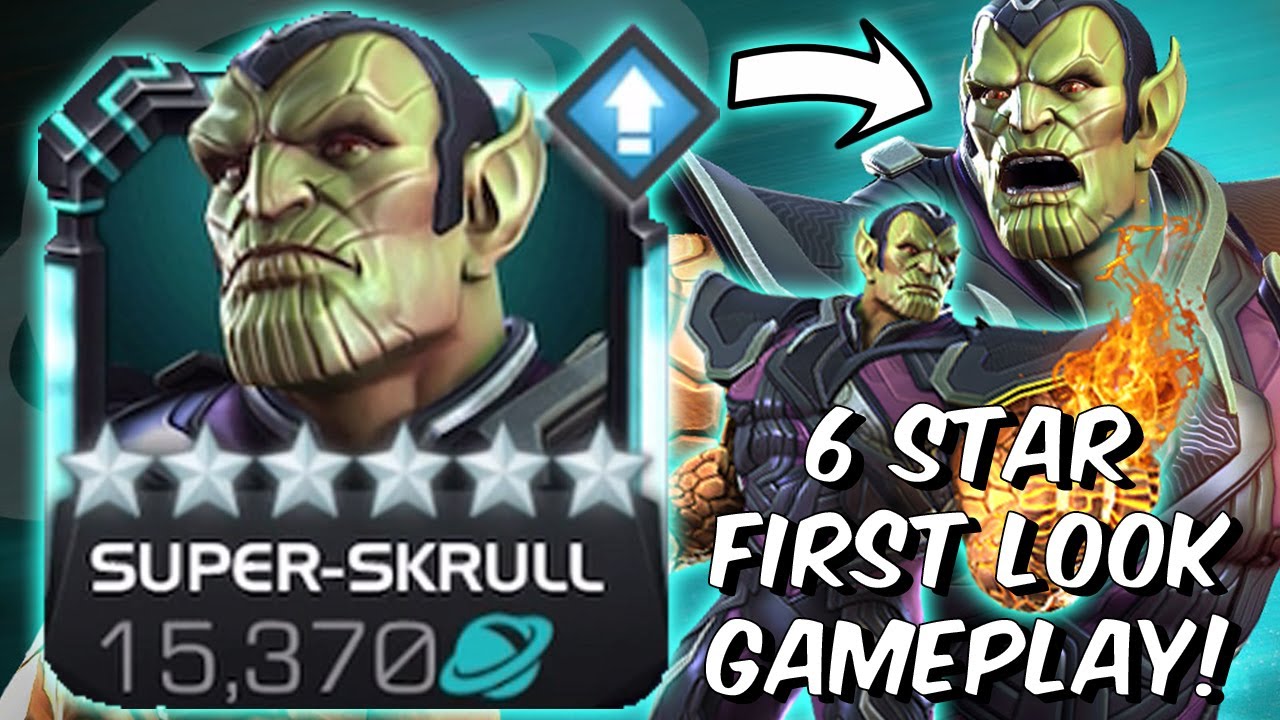 6 Star Super Skrull Gameplay - God Tier Animations BUT Lacking Damage ...