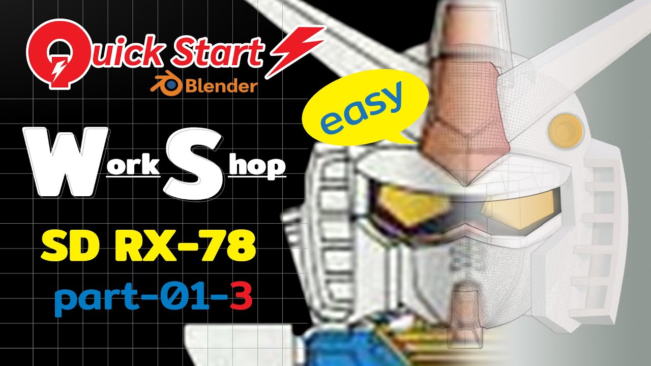 Quick Start Blender # Work Shop SD RX-78 part01-3 - YouTube