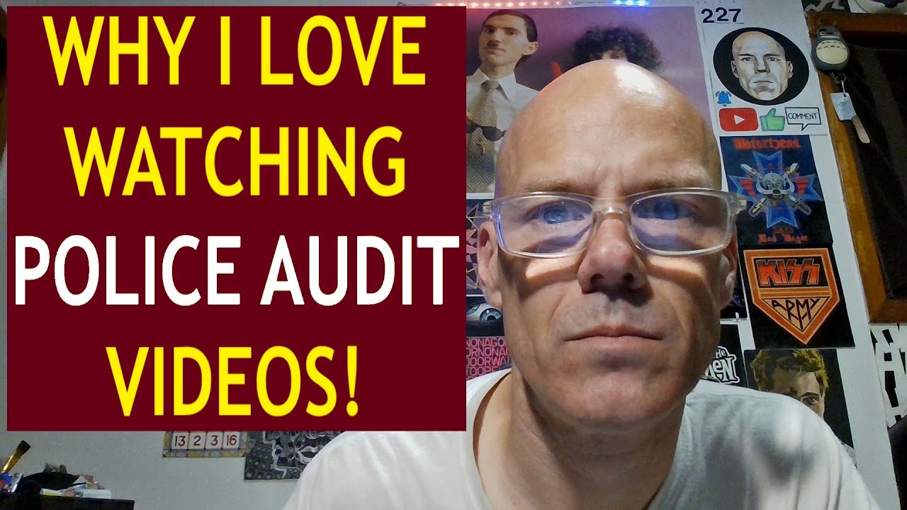 I WATCH POLICE AUDIT VIDEOS! - YouTube