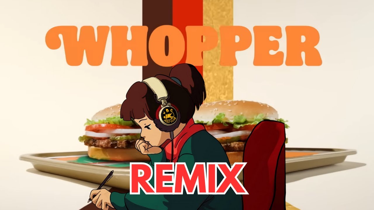 Whopper Whopper Ad if it was lofi beats to study to - YouTube