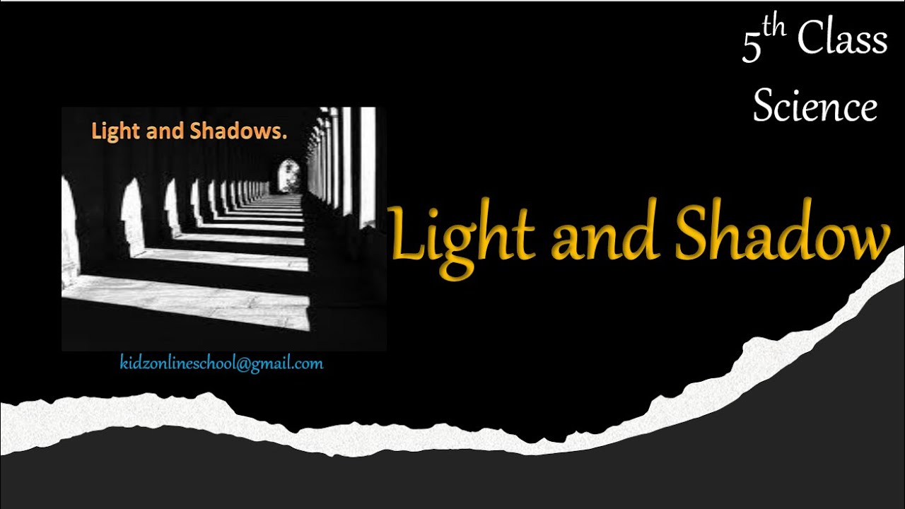 Class 5 science Chapter 12 || Light and shadow || CBSE Class 5 ...