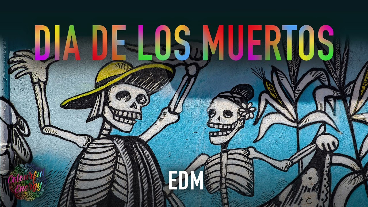 Day of the Dead | Musica Dia de Muertos | Latin Mix | Original Track ...