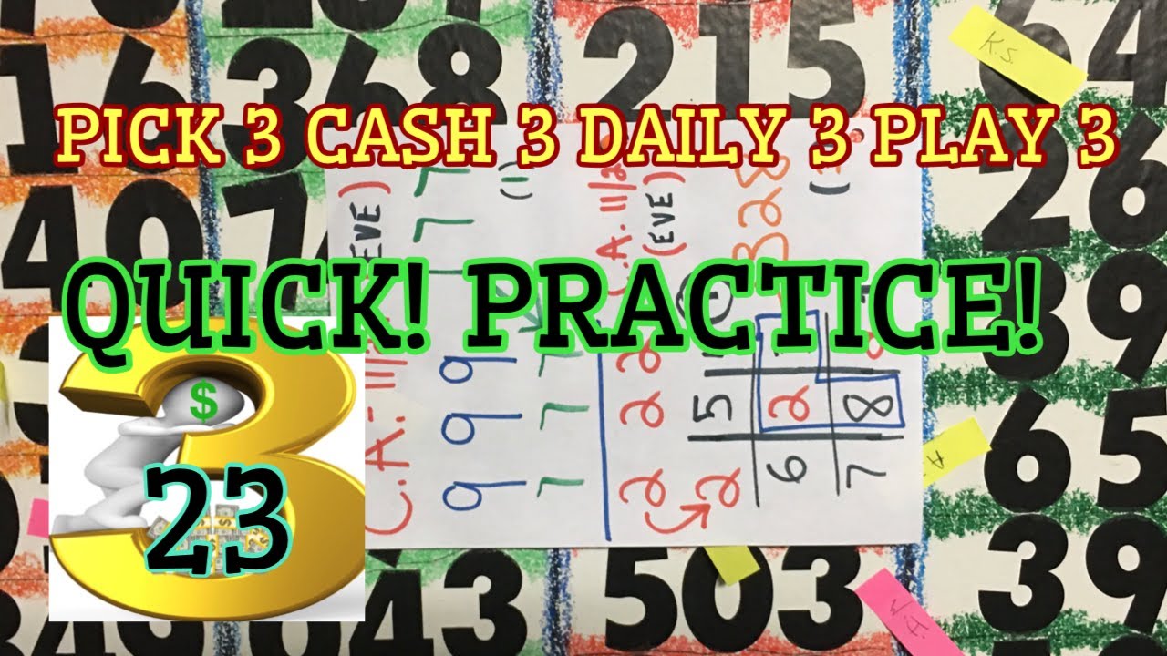 PICK 3!, DAILY3! PLAY 3! CASH 3! QUICK! PRACTICE! JUST TRY...#23 - YouTube