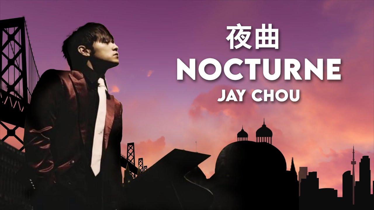 周杰倫 Jay Chou 夜曲 Nocturne [ lyric video ] - YouTube