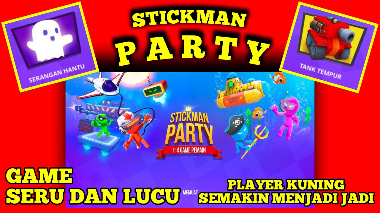 Very Exciting and Funny Stickman Party Game | Permainan Stickman Parti ...