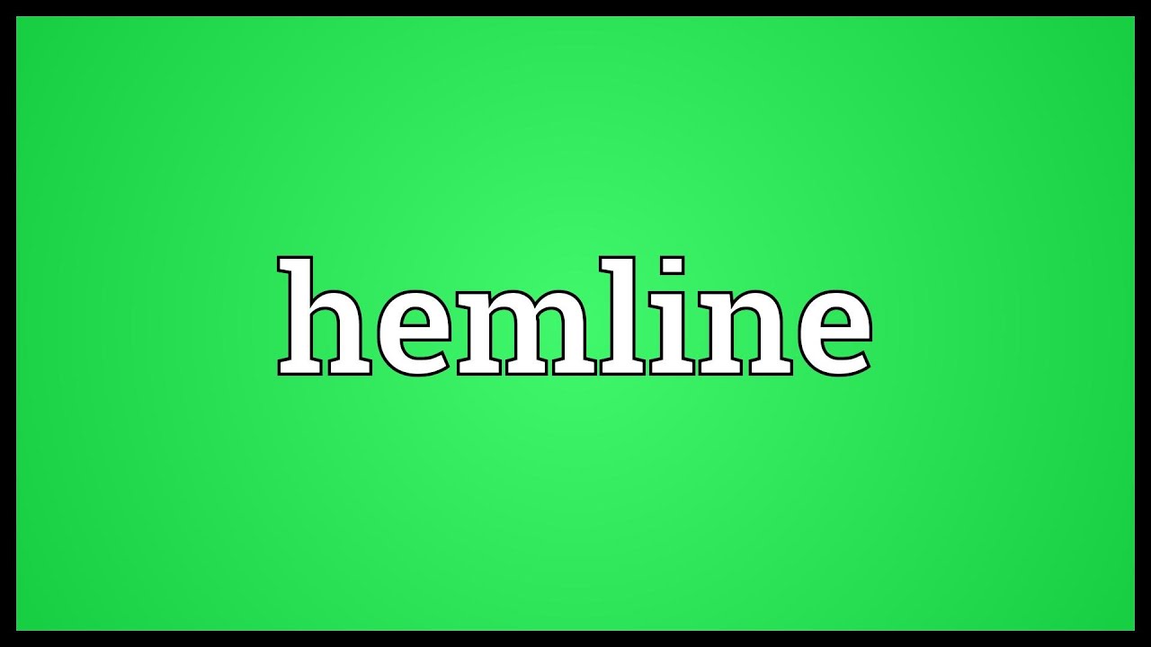 Hemline Meaning - YouTube