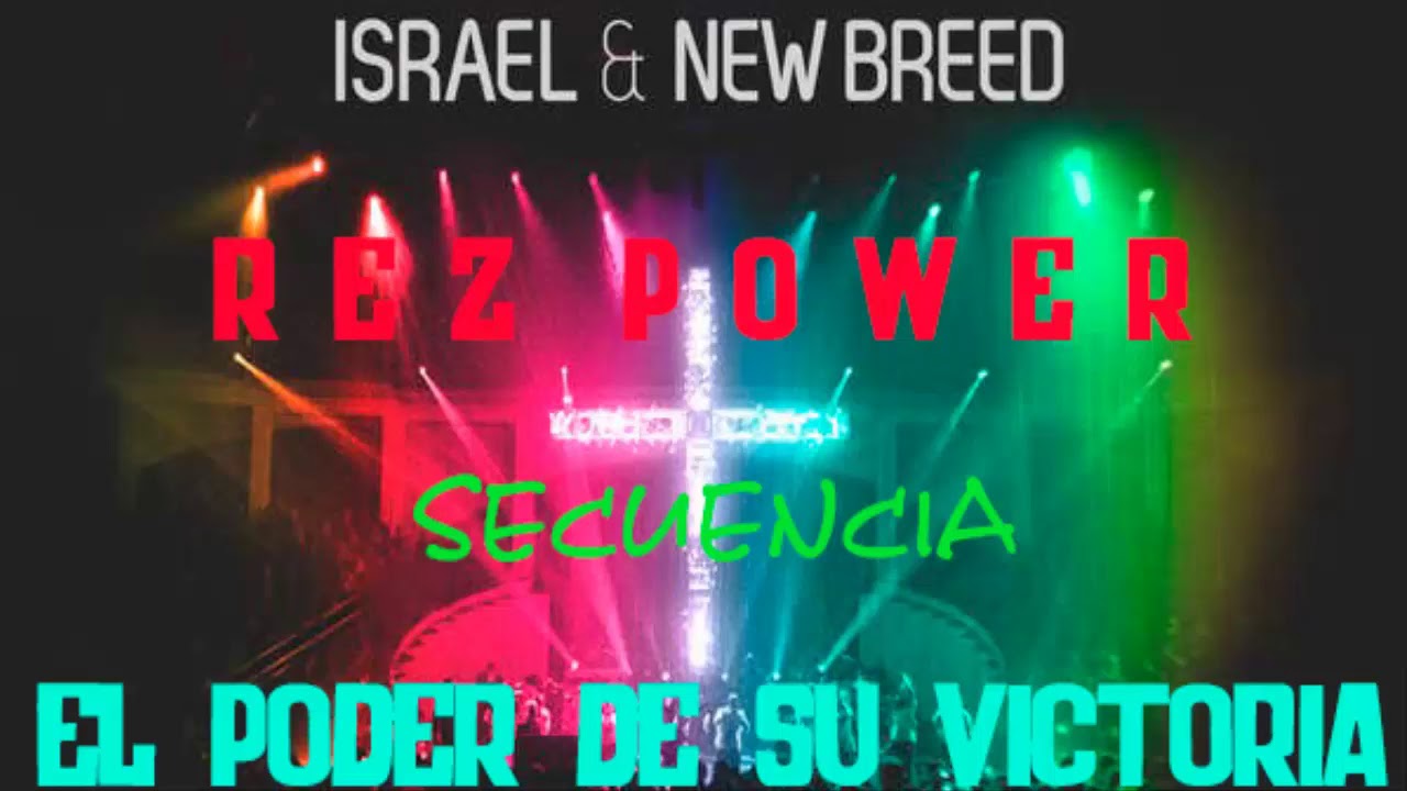 El Poder de su Victoria (Rez Power) - Israel Houghton MULTITRACK ...