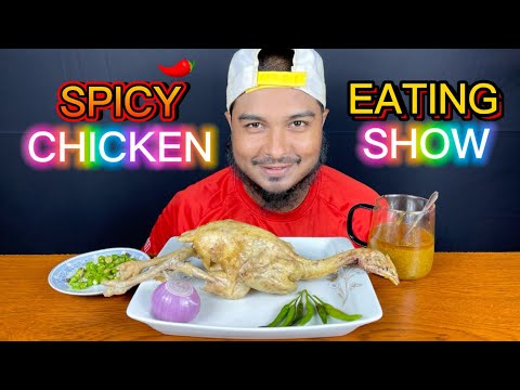 SPICY WHOLE CHICKEN WITH SPICY GREEN CHILLI, GRILL CHICKEN EATING SHOW ...