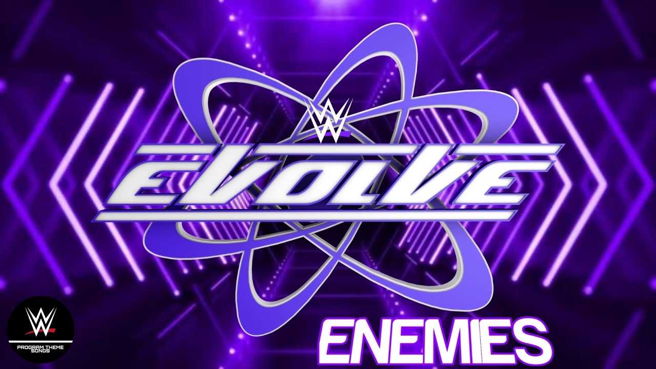 WWE Evolve - Enemies (Program Theme) - YouTube